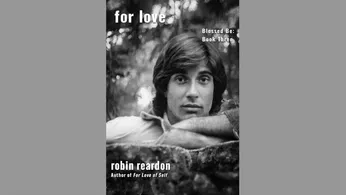 Review: 'For Love' Wraps Up Robin Reardon's Queer 'Blessed Be' Trilogy with Tenderness, Passion ...
