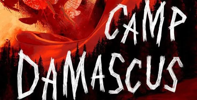 Review: 'Camp Damascus' a Thrilling, Horrific Depiction of Religion ...